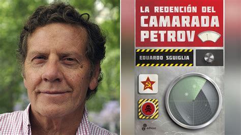 Eduardo Sguiglia Reconstruye La Memoria De La Gran Guerra Patria” Y La
