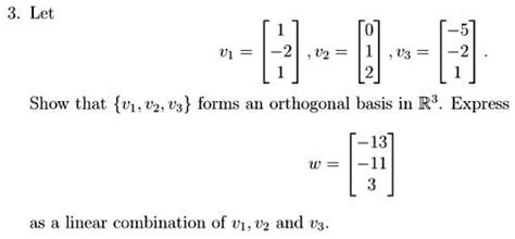Solved Let V2 13 11 3 Let V3 Show That I U2 Forms An Orthogonal
