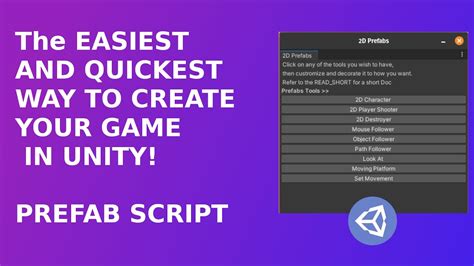 Easy And The Quick Tools To Use In Unity 2d Tools Of Prefab Script Youtube