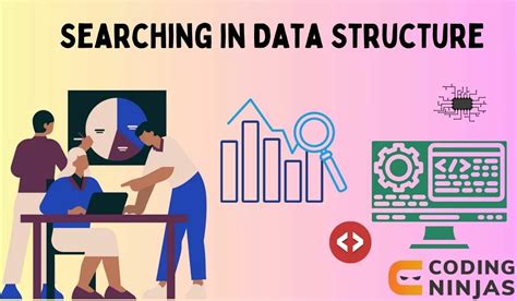 searching algorithms in data structure naukri code 360