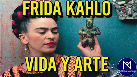 La Historia De Frida Kahlo Una Vida Llena De Arte Y Pasión