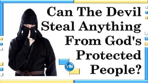 Can The Devil Steal Anything From Gods Protected People