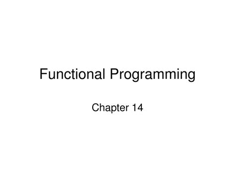Ppt Functional Programming Powerpoint Presentation Free Download Id3510474