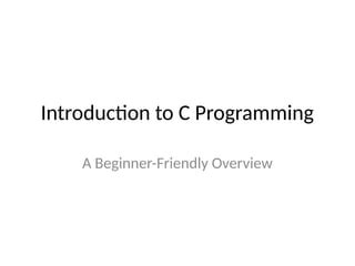 Introduction to programming C language for | PPT