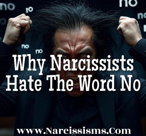 Why Narcissists Hate The Word No - Narcissisms.Com