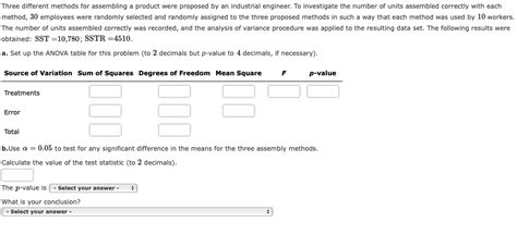 Solved Three Different Methods For Assembling A Product Were