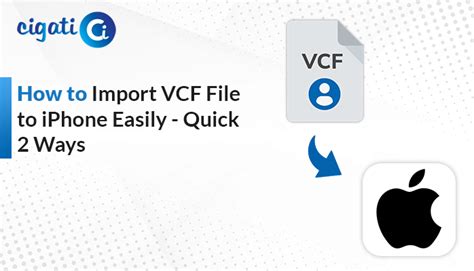 How To Import VCF File To IPhone Easily Quick 2 Ways