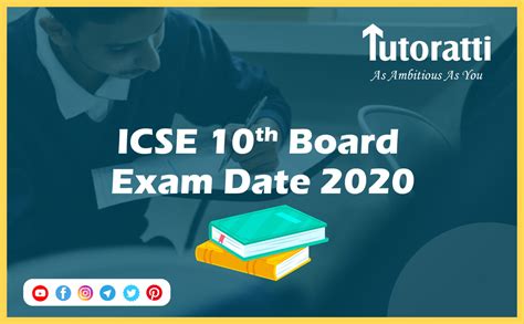 ICSE 10th Board Exam Date 2020 ICSE 10 Board Class Tutoratti