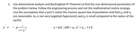 1 use dimensional analysis and buckingham pi theorem