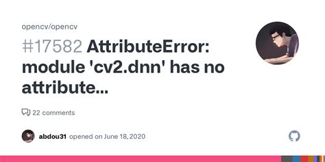 Attributeerror Module Cv2dnn Has No Attribute Dnnbackendcuda · Issue 17582 · Opencv