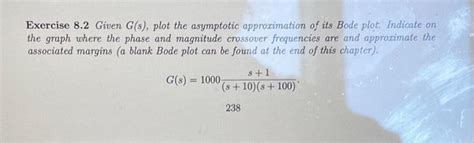 Solved Exercise Given G S Plot The Asymptotic Chegg Com