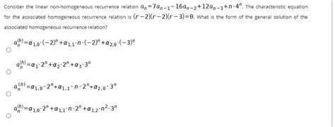 Solved Consider The Linear Non Homogeneous Recurrence
