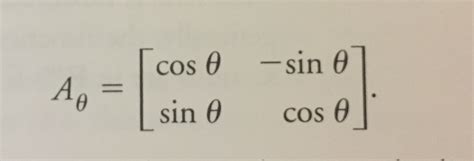 Solved Let Ttheta R2 R2 Be The Rotation By Theta Matrix