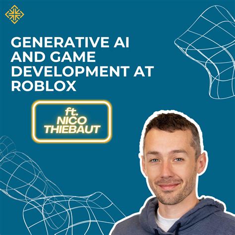 Generative Ai And Game Development At Roblox With Nico Thiébaut The Usf Data Science Podcast