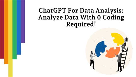 Chatgpt For Data Analysis Analyze Data With 0 Coding Required