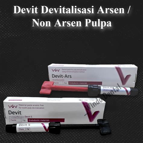 Jual Devit Devitalisasi Arsen Non Arsen Pulpa Depulpin Devite Indonesia Shopee Indonesia