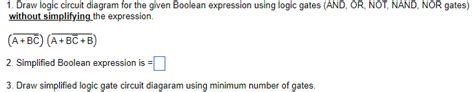 Solved 1 Draw Logic Circuit Diagram For The Given Boolean