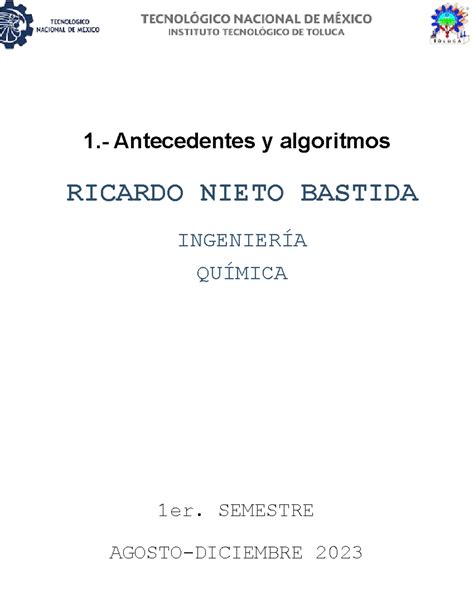 Antecedentes Y Algoritmos 1 Antecedentes Y Algoritmos Ricardo Nieto Bastida 1er Semestre
