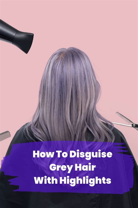 How To Disguise Grey Hair With Highlights Cocador