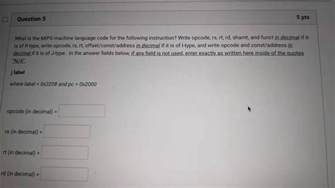 question 5 5 pts what is the mips machine language