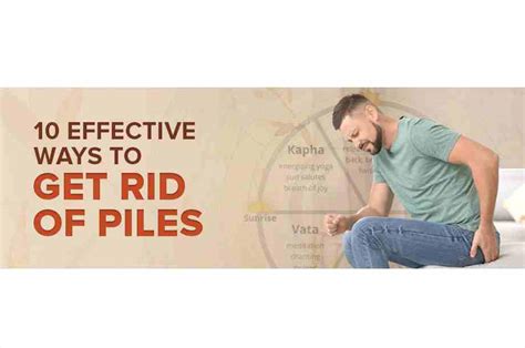10 Effective Ways To Get Rid Of Piles