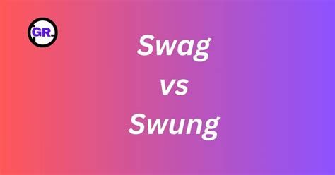 Swang Vs Swung The Ultimate Guide To The Swinging Debate