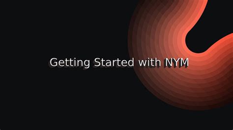 tutorial getting started with nym by vishtal sep 2023 medium