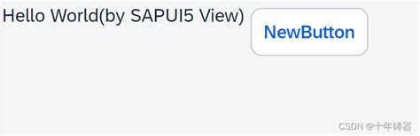 Sapui5基础知识6 视图（view）的使用sap View Csdn博客