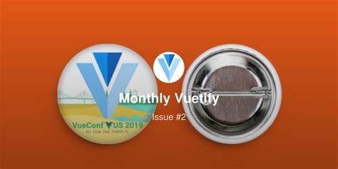 📰 Monthly Vuetify Issue 2 Rvuetifyjs