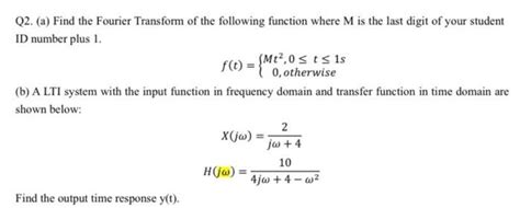 solved q2 a find the fourier transform of the following