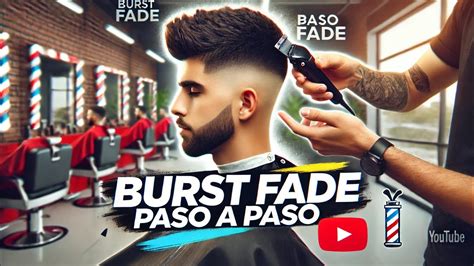 Impresionante Burst Fade 💈🙌 Tutorial Paso A Paso Para Un Corte