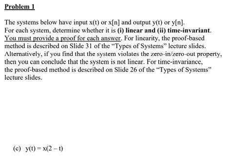 Solved Problem 1 The Systems Below Have Input X T Or X N Chegg Com
