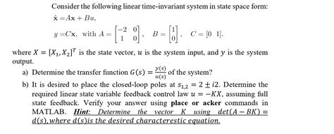 Solved Consider The Following Linear Time Invariant System Chegg