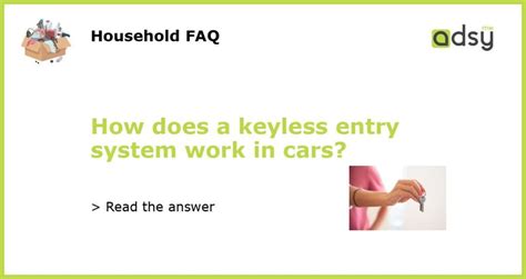 How Does A Keyless Entry System Work In Cars
