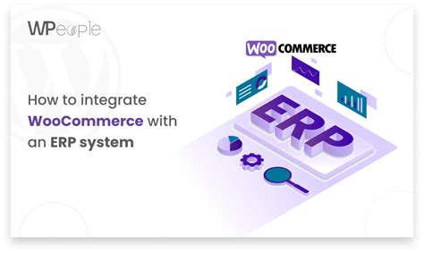 Integrating Woocommerce With An Erp System Ultimate Guide