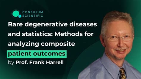 Frank Harrell On Data Analysis For Rare Diseases Consilium Scientific