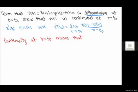 SOLVED Differentiable vector functions are continuous Show that if 𝐫 t f t 𝐢 g t 𝐣 h t 𝐤 is