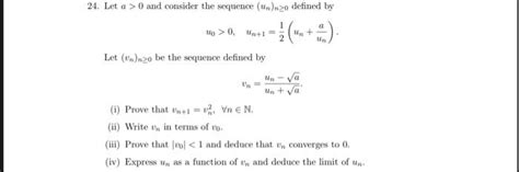 Solved Let A And Consider The Sequence Un N Defined Chegg Com