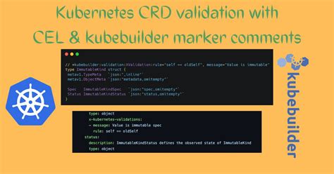 kubernetes crd validation with cel and kubebuilder marker comments r