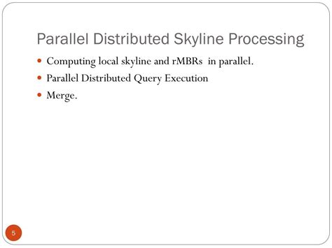 Ppt Parallel Distributed Processing Of Constrained Skyline Queries By