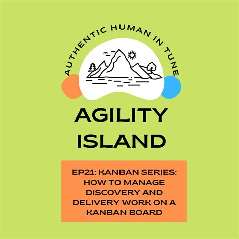 Kanban Series How To Manage Discovery And Delivery Work On A Kanban Board Agility Island
