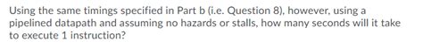 Solved The Multi Cycle And Pipelined Datapaths That We Have