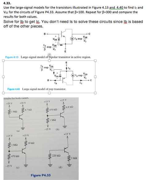 solved use the large signal models for the transistors