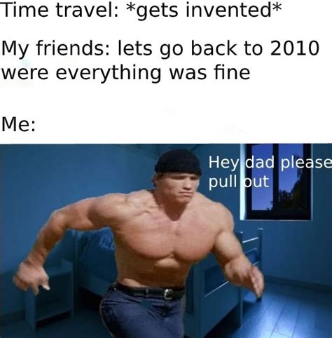 Please Dad Rmemes