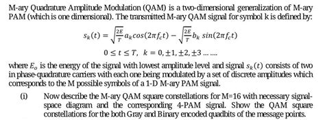 Solved M Ary Quadrature Amplitude Modulation Qam Is A