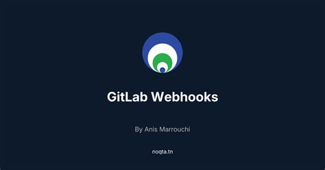 تحسين التواصل في Gitlab باستخدام Webhooks