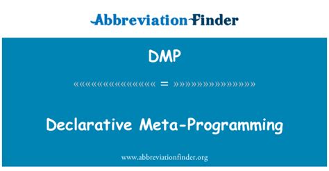 Dmp Definition Declarative Meta Programming Abbreviation Finder