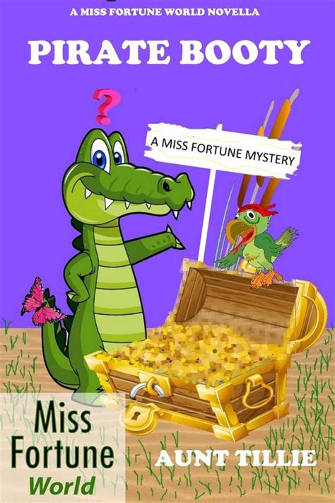 Miss Fortune World Pirate Booty Ebook Aunt Tillie 9781386754183
