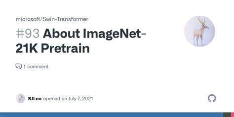 about imagenet 21k pretrain · issue 93 · microsoft swin transformer