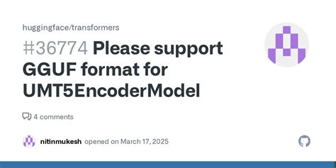 Please Support Gguf Format For Umt5encodermodel · Issue 36774